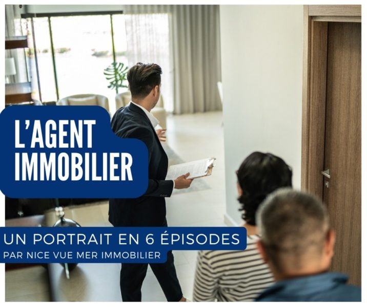 Our Series: The Real Estate Agent by Nice Sea View - nice-vue-mer.fr